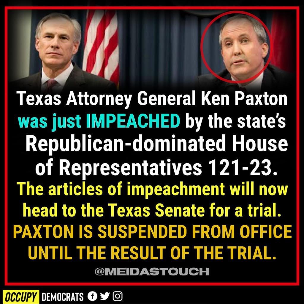 Paul Green on Twitter: "RT @TonyHussein4: Ken Paxton has been impeached, despite a last-minute ...