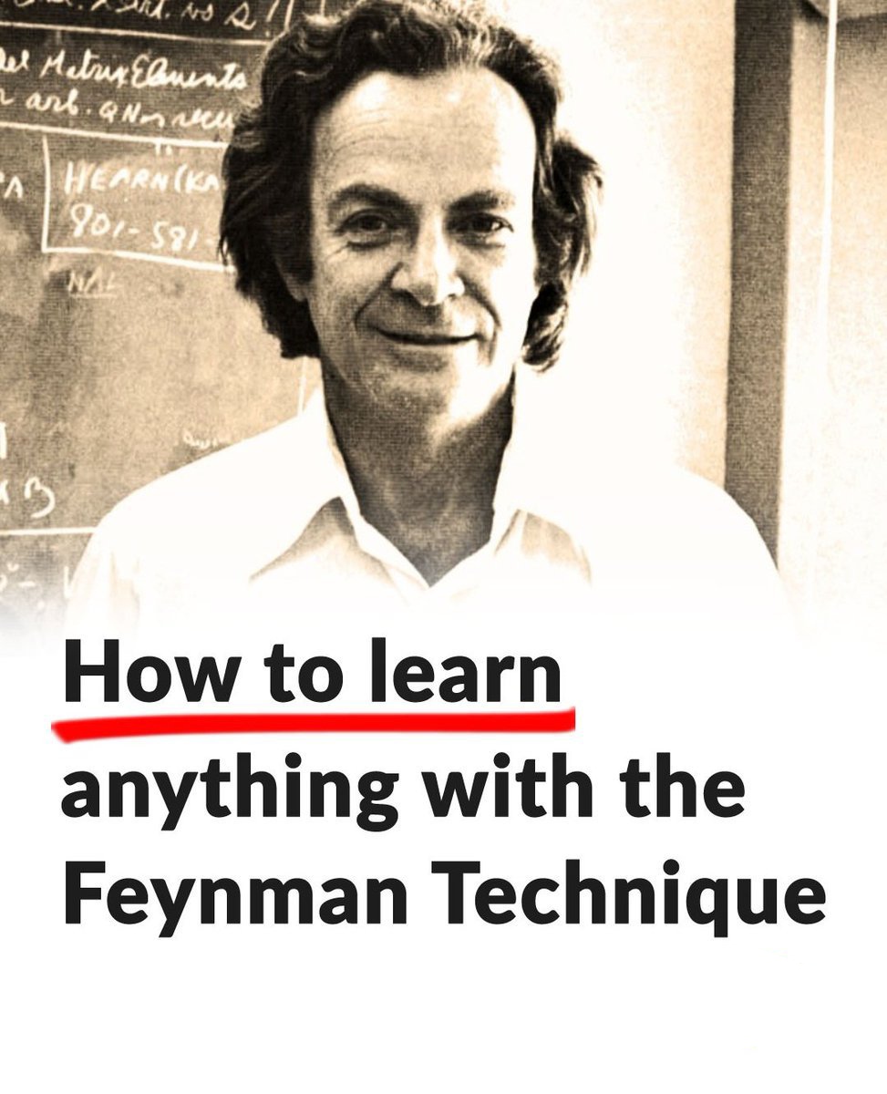 The Feynman Technique. A Guide to Learning Anything Faster and More Efficiently: - Thread from ...