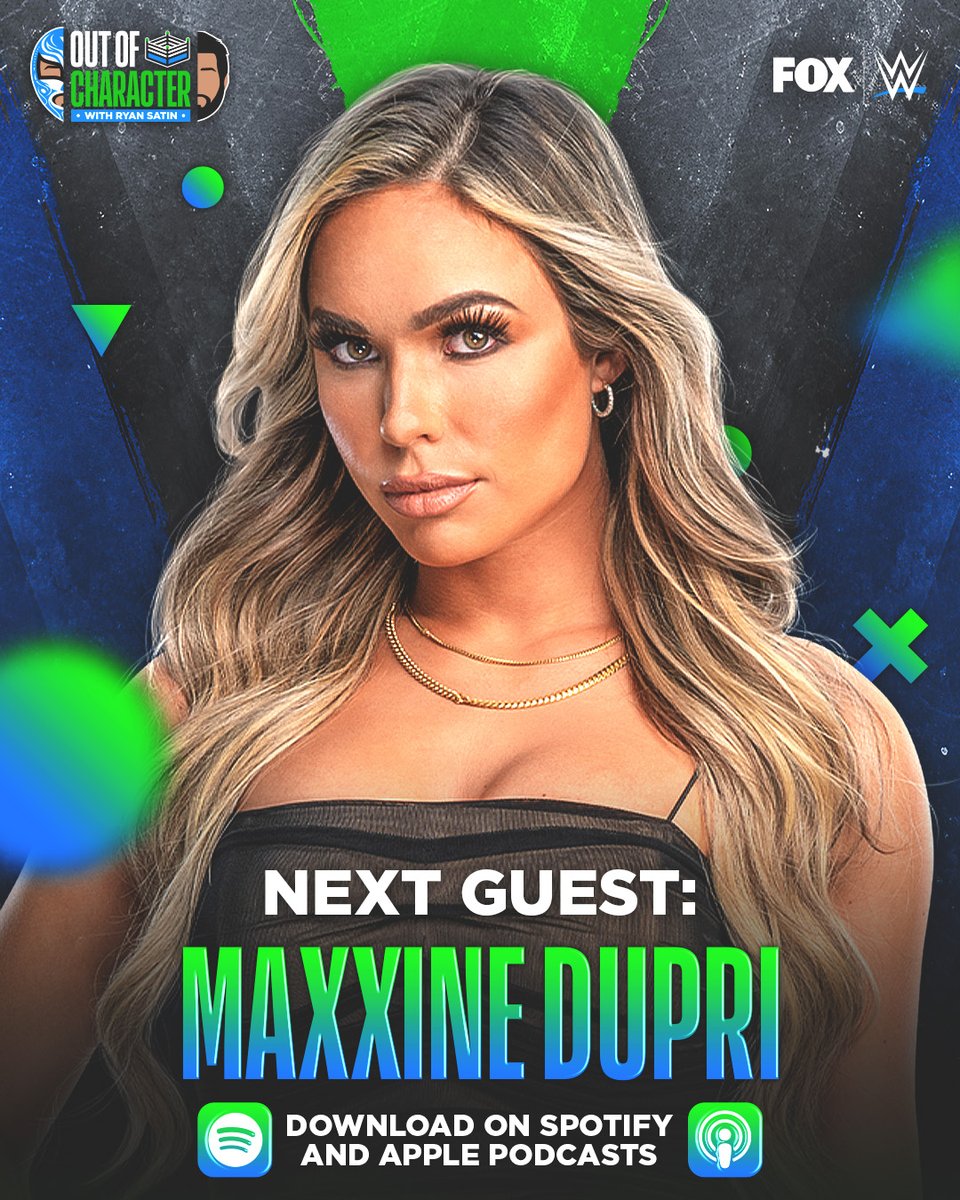 WWE on FOX on Twitter: "TOMORROW! @MaxxineDupri will be our next guest on #OutOfCharacter with ...