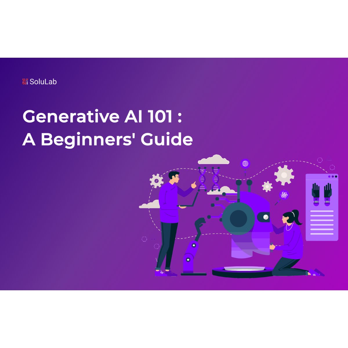 SoluLab on Twitter: "Step into the World of Generative AI with Our Beginner's Guide! Curious ...