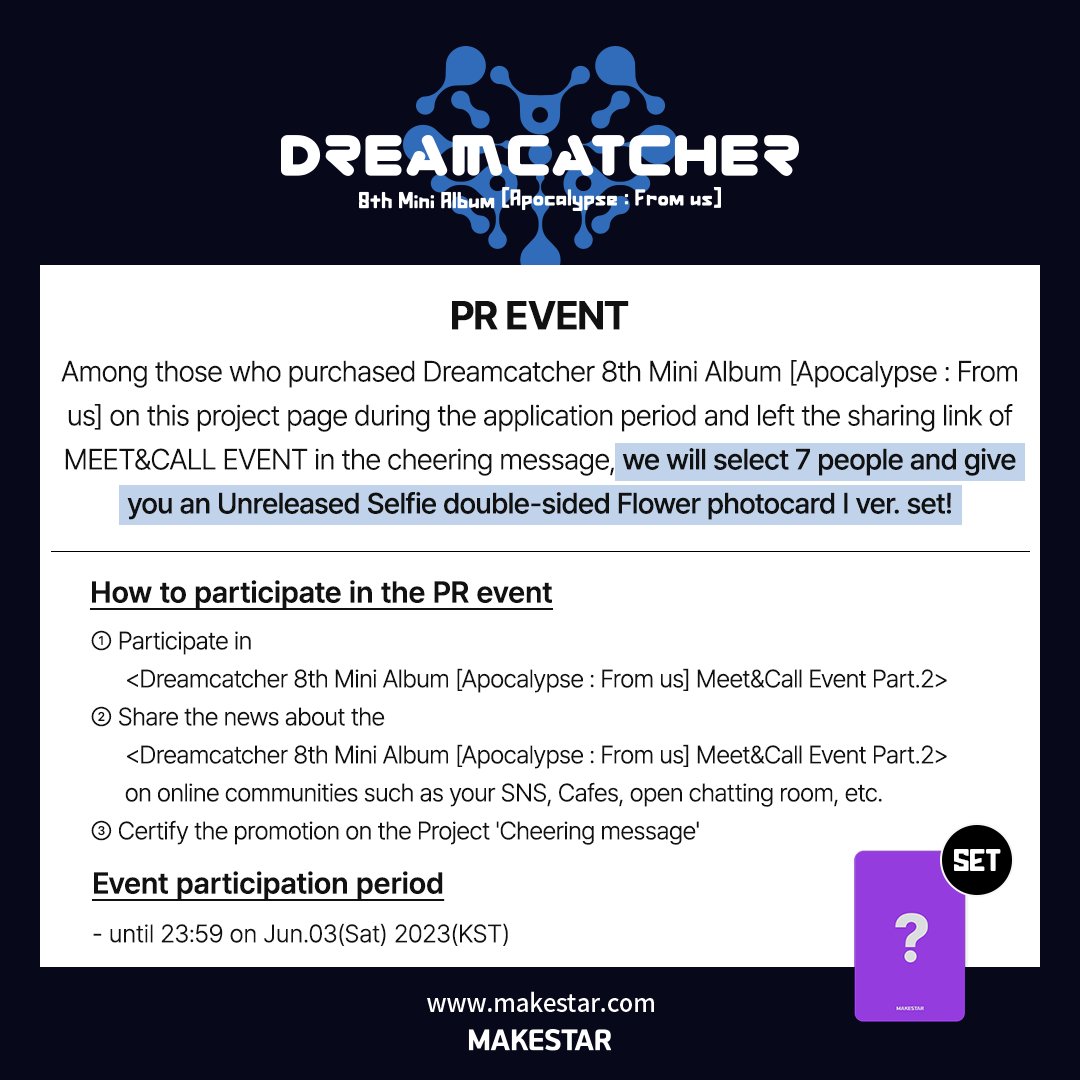 MAKESTAR on Twitter: "Dreamcatcher [Apocalypse : From us] Meet&Call Event Part.2 Open! 💙 ...