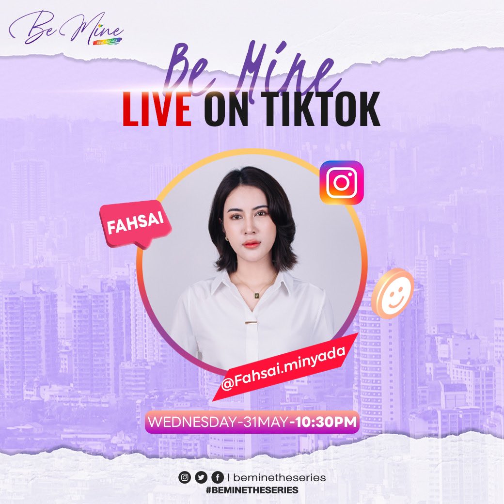 Be Mine the Series on Twitter: "สี่ทุ่มครึ่งเจอกับฟ้าใสในติ๊กตอก fahsai.minyada นะคะ 🫶🏻 Everyone ...