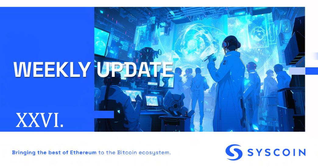 Syscoin on Twitter: "#SyscoinWeekly XXVI. 🎥Candid chat on our journey & future 🔎Spotlight on ...