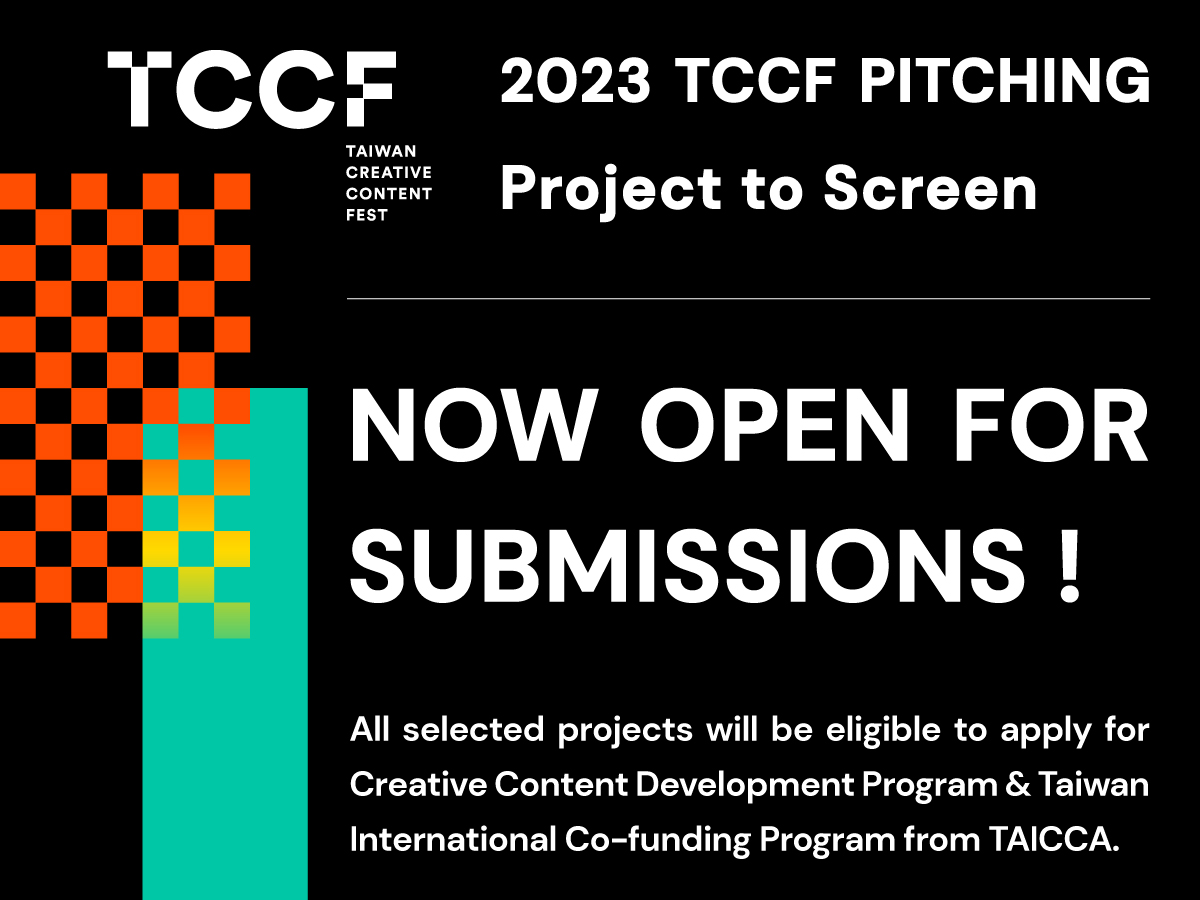 Taiwan Creative Content Agency 文化內容策進院 on Twitter: "【TCCF 2023 Pitching Project to Screen ...