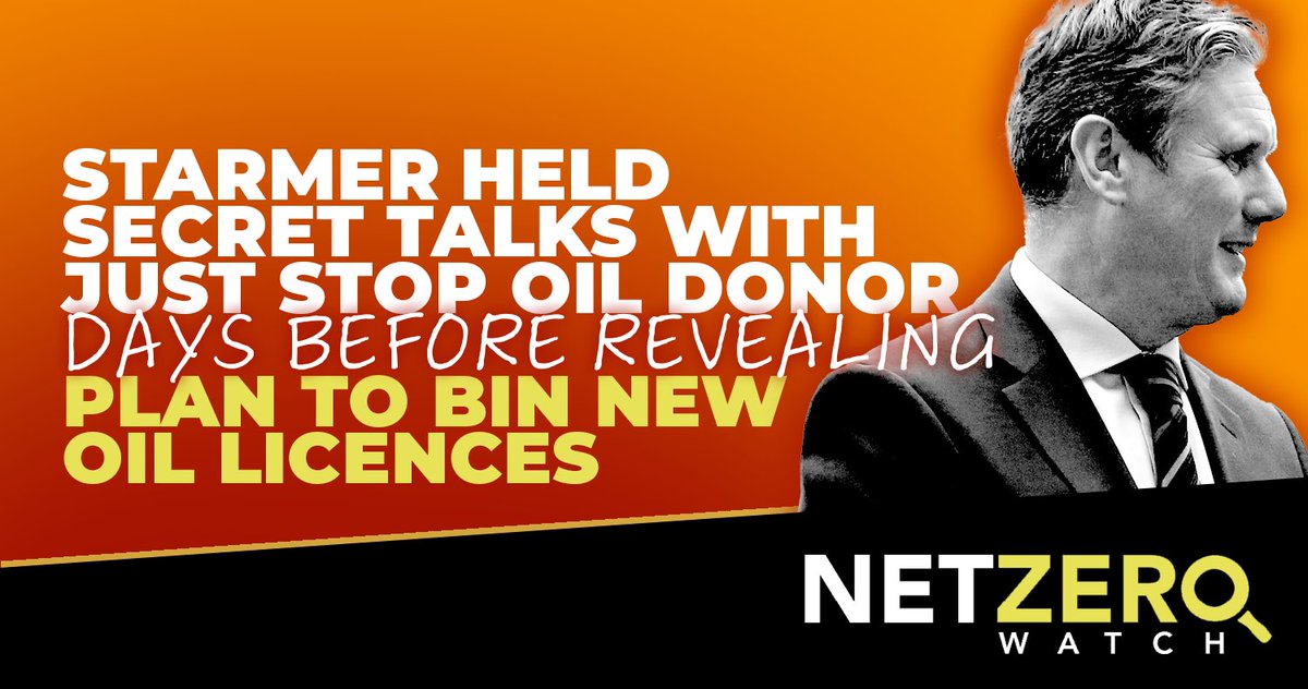 Net Zero Watch on Twitter: "Sir Keir Starmer held secret talks with Just Stop Oil’s bankroller ...