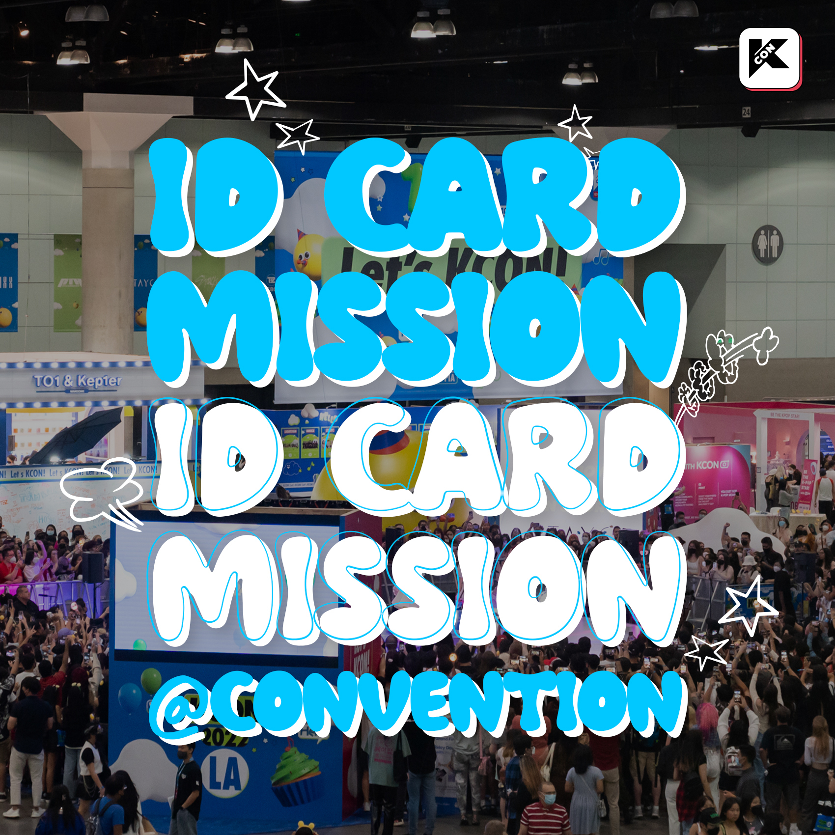 KCONUSA on Twitter: "#KCONLA2023 KCON ID CARD 💎HIDDEN MISSION AT KCON LA 2023 CONVENTION ...