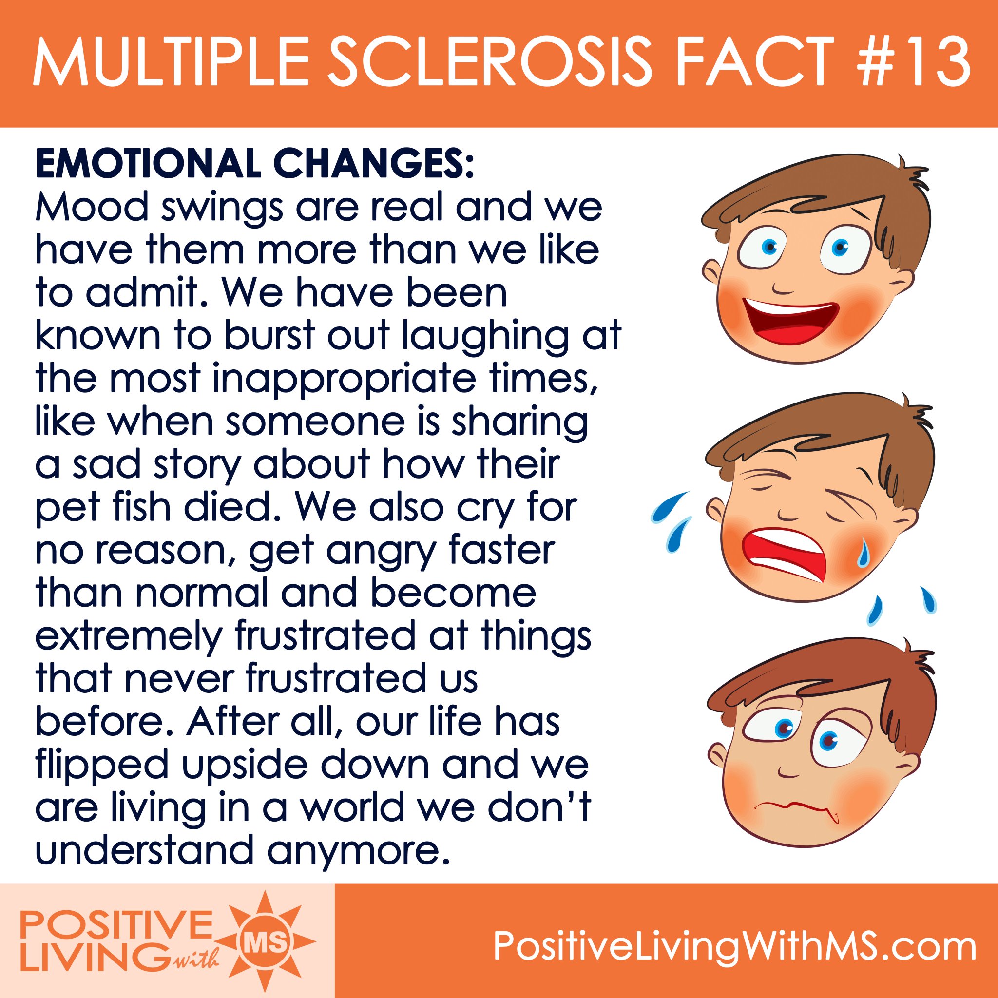 Penelope Conway ☀️ on Twitter: "MULTIPLE SCLEROSIS FACT #13 EMOTIONAL CHANGES: Mood swings are ...