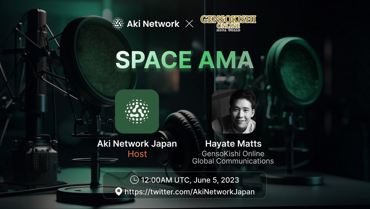 Genso Meta on Twitter: "🏯Aki Network x GENSO AMA開催決定🎉 @aki_protocol へ登録された様々なキャンペーンへの参加で、最高の報酬を得 ...