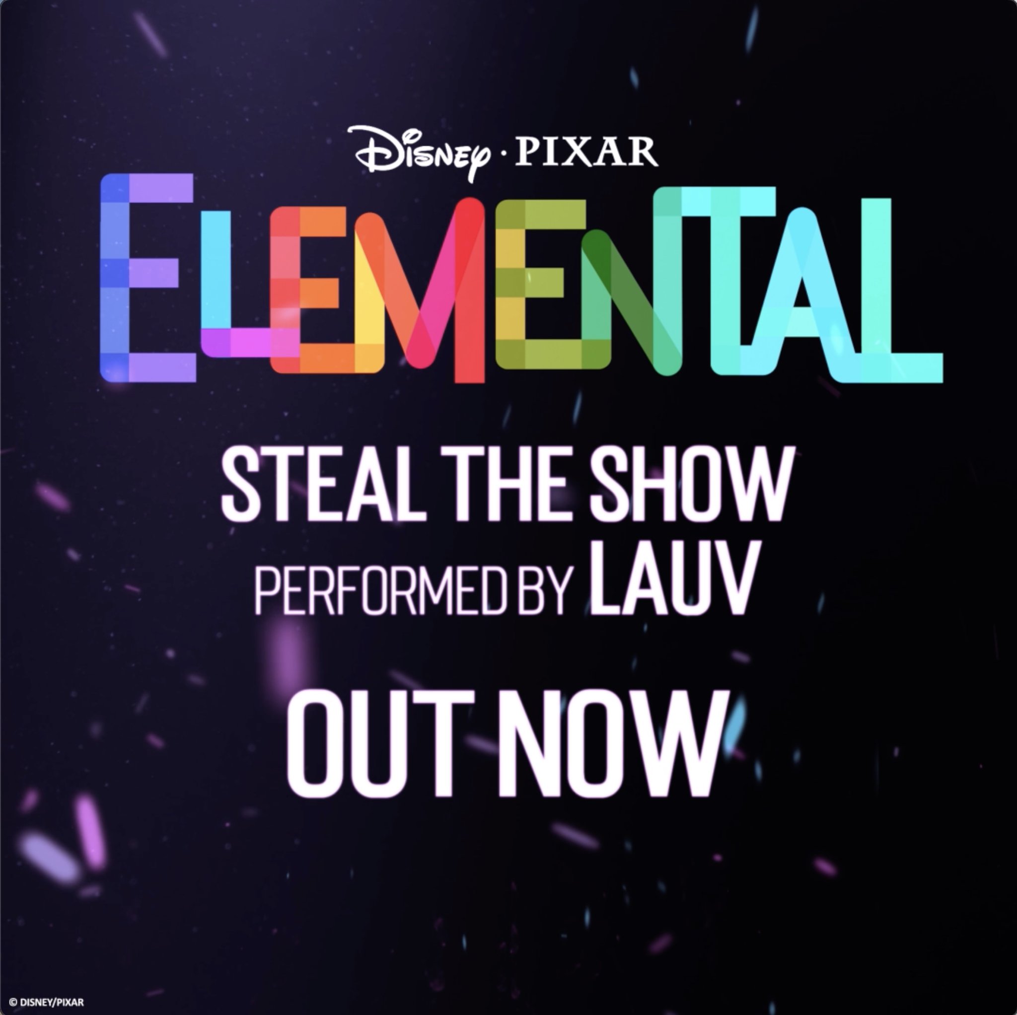 Pixar’s Elemental on Twitter: "You're going to LAUV the new song "Steal The Show" from Disney ...
