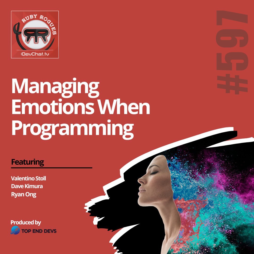 Top End Devs on Twitter: "Check out this week's episode of #RubyRogues with @ryanmong #𝗥𝗨𝗕𝗬 ...