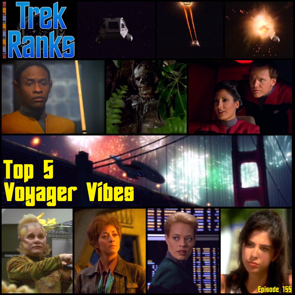 TrekRanks Podcast 🖖📊 on Twitter: "Previously on ... TrekRanks! Ep. 154: Connective Trek Ep. 155 ...