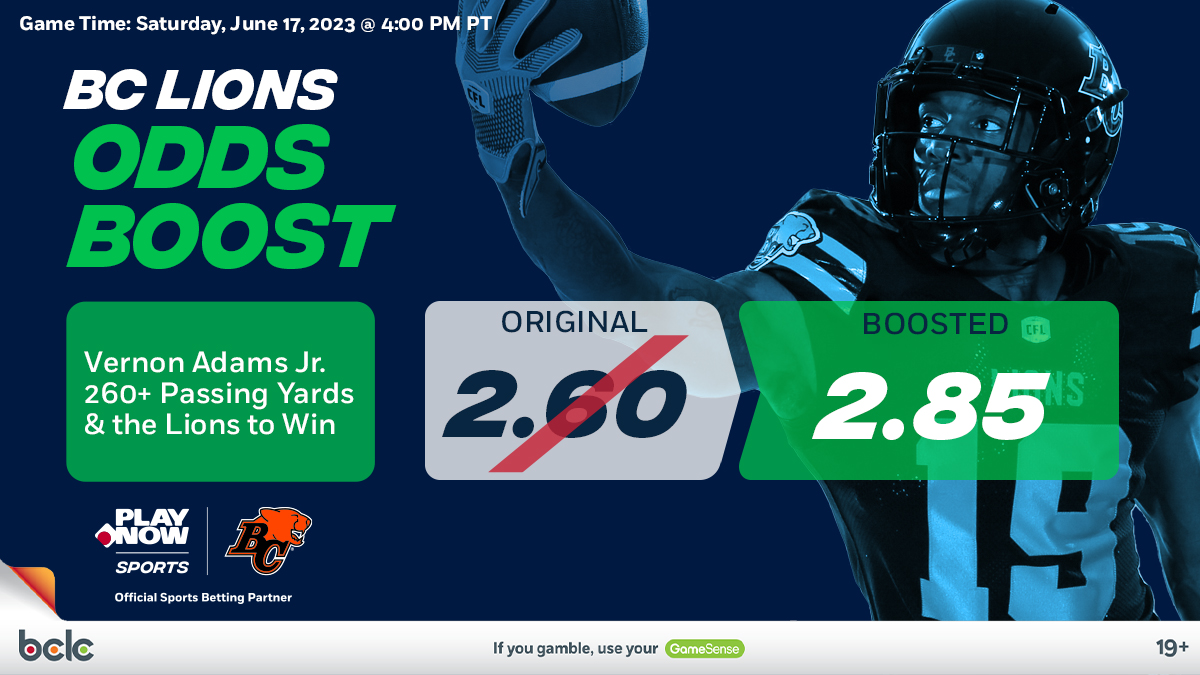 PlayNow/SportsAction on Twitter: "🚨Two BC Lions Odds Boosts🚨 Vernon Adams Jr. 260+ Passing Yards ...