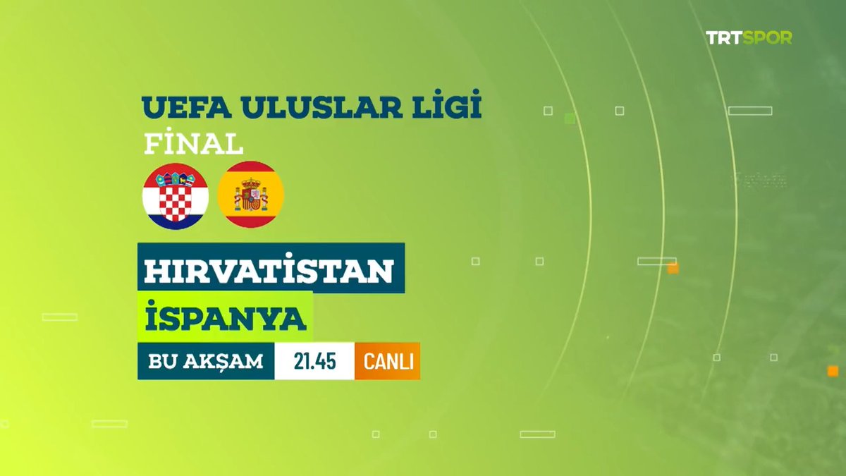 TRT Spor on Twitter: "📢Hırvatistan-İspanya finali TRT SPOR'da! 🏆2023 UEFA Uluslar Ligi - Final ...