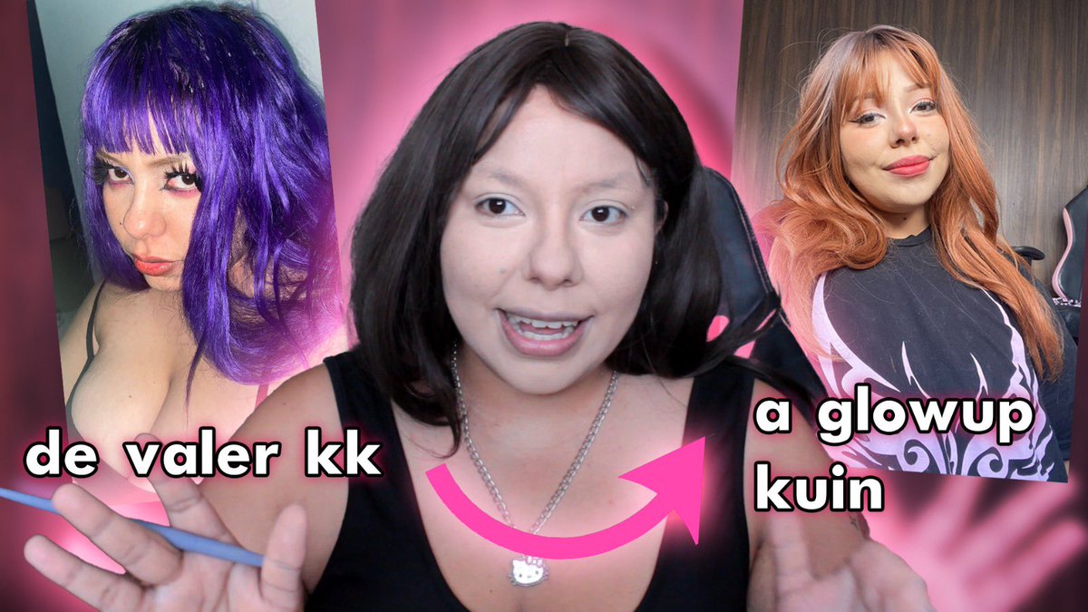 luna martínez 💖 on Twitter: "CÓMO TUVE UN GLOWUP INTERNO ️💅/ Guía Glow Up de Luna Martínez https ...