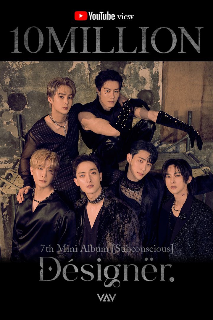 VAV on Twitter: "[🎉] VAV - 'Designer' M/V HIT 10,000,000 VIEWS VAV 화이팅🔥 VAMPZ 화이팅 Thank you all ...
