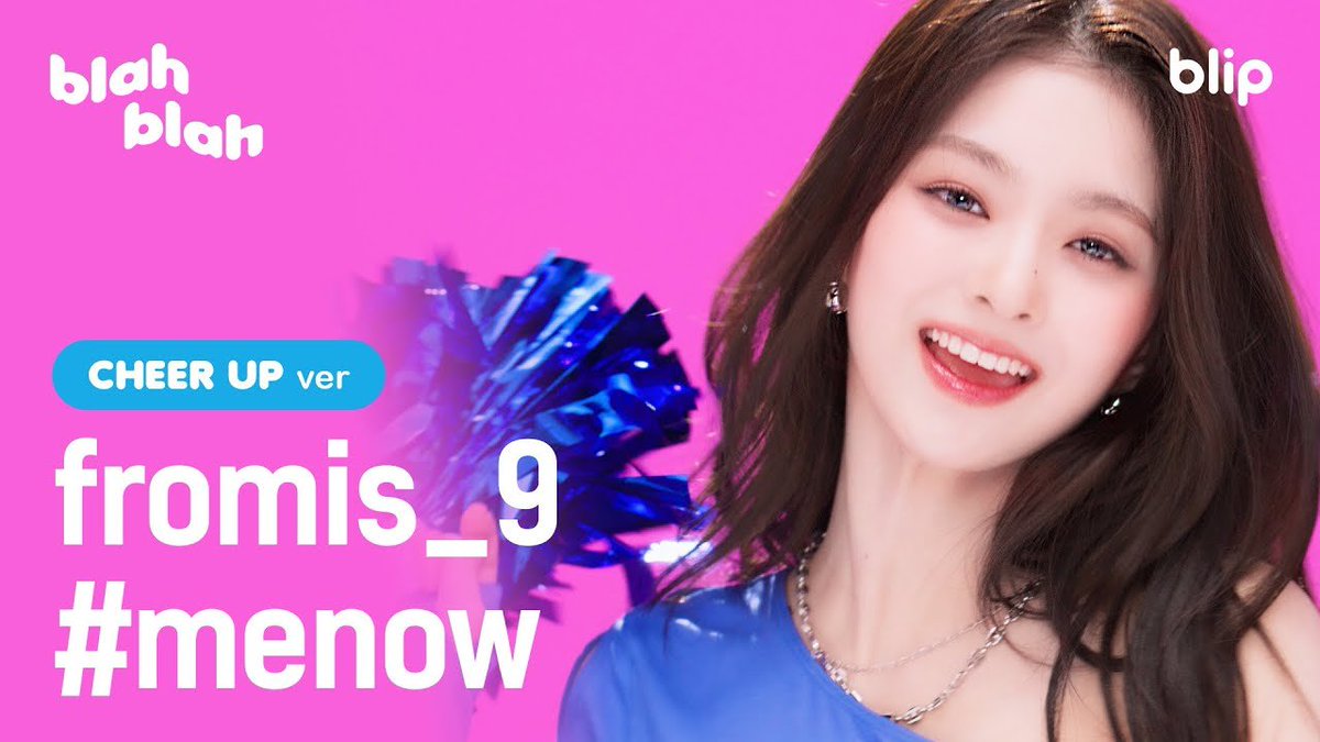 fromispedia on Twitter: "📅 230617 - [blip] blah blah '#menow' (CHEER UP VER.) - Kitsch, Spicy ...