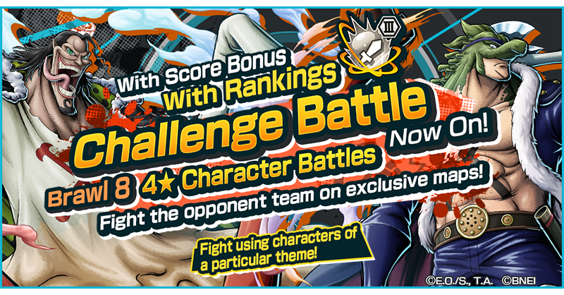 ONE PIECE Bounty Rush on Twitter: "Brawl 8 4★ Character Battles Now On! Use characters that fit ...