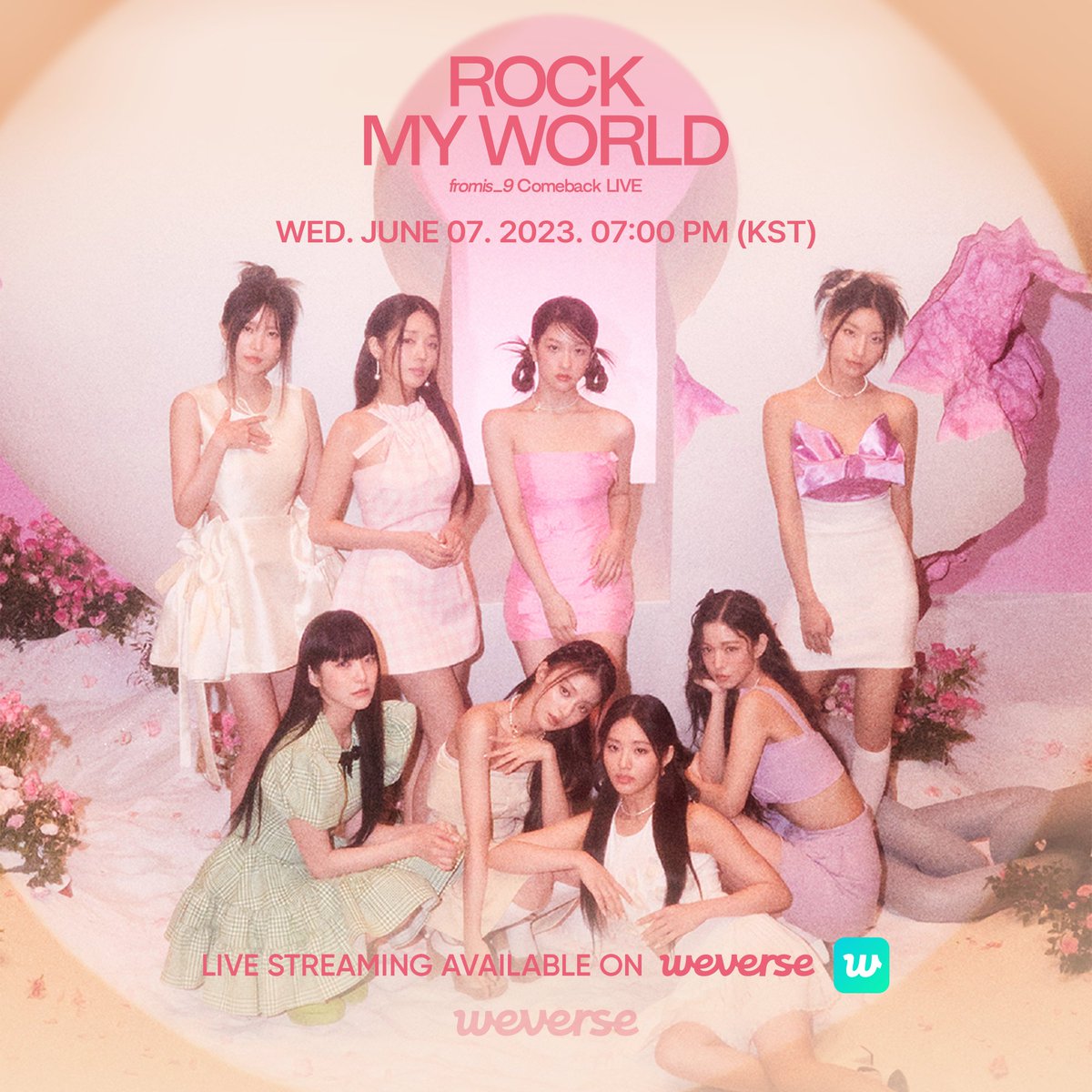 Weverse on Twitter: "[#Weverse_LIVE] #fromis_9 COMEBACK LIVE [ROCK MY WORLD] flover, join ...