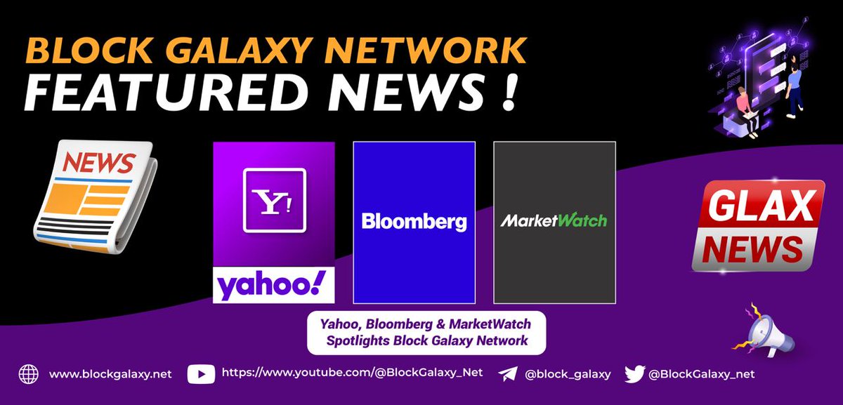 Block Galaxy Network (GLAX) on Twitter: ""Bloomberg ,Marketwatch and Yahoo Spotlights http ...
