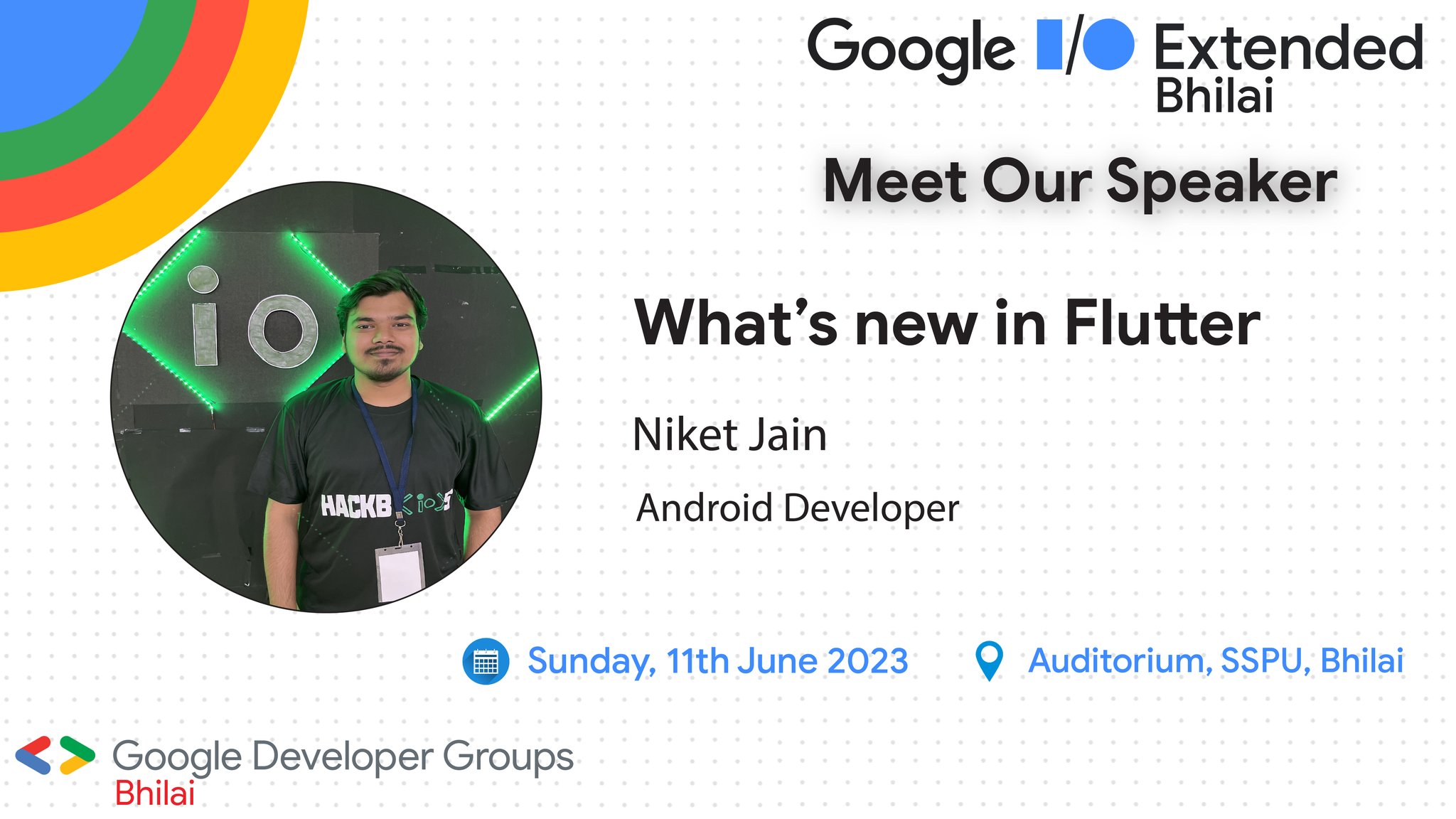 Google Developer Groups Bhilai on Twitter: "📢 Speaker Announcement: Google I/O Extended 2023 🌟 ...