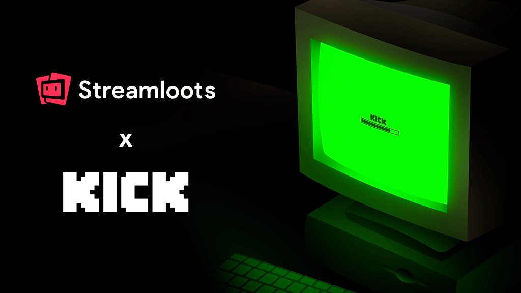 Streamloots on Twitter: "🟢 STREAMLOOTS ON @KickStreaming 🟢 We're already working with the Kick ...