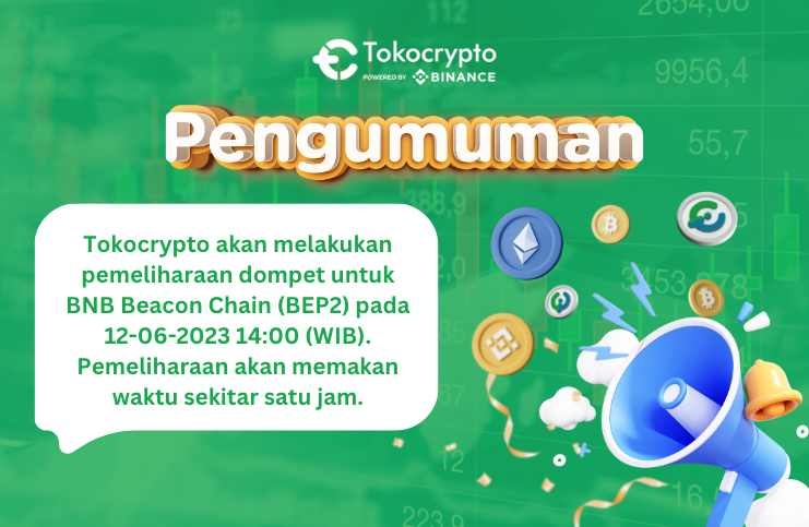 Tokocrypto on Twitter: "Hi Tokonauts, Tokocrypto akan melakukan pemeliharaan dompet untuk BNB ...