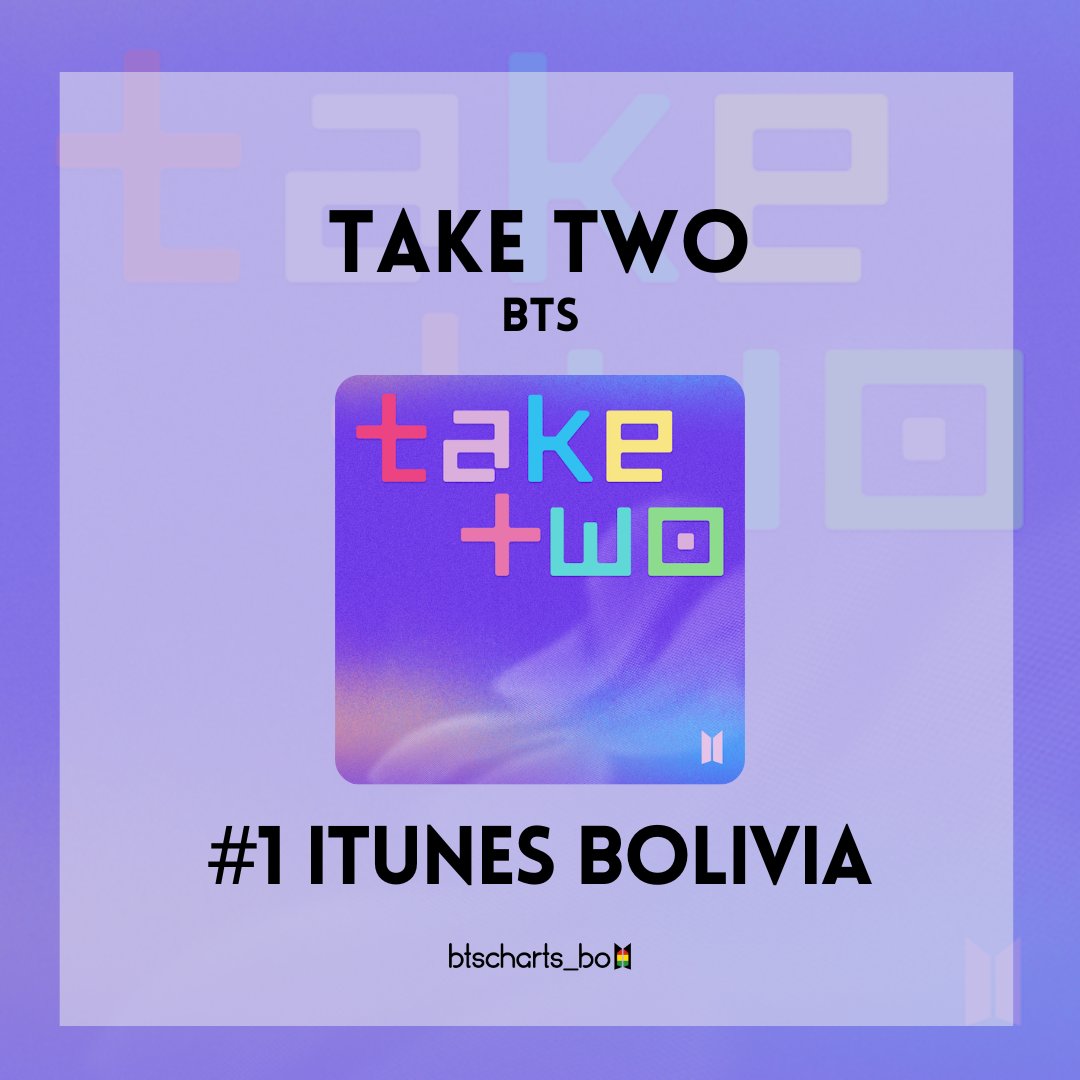 olguis 🇧🇴 on Twitter: "RT @btscharts_bo: 🇧🇴 iTunes Bolivia 🆕 1. Take Two - BTS NUEVO~DEBUT 🥺💜 👏🏼 ...