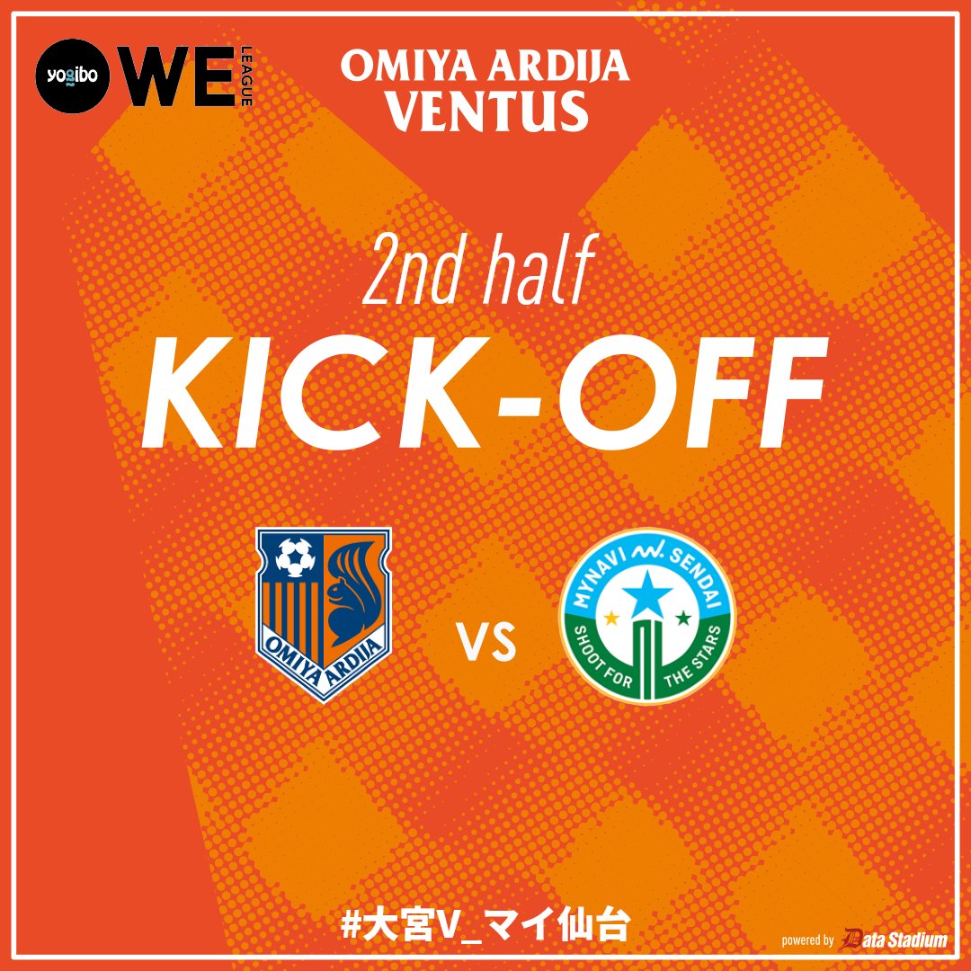 大宮アルディージャVENTUS on Twitter: "🐿後半キックオフ🧡 🏆2022-23 Yogibo WEリーグ #大宮アルディージャVENTUS 0-0 #マイナビ仙台レディース ...