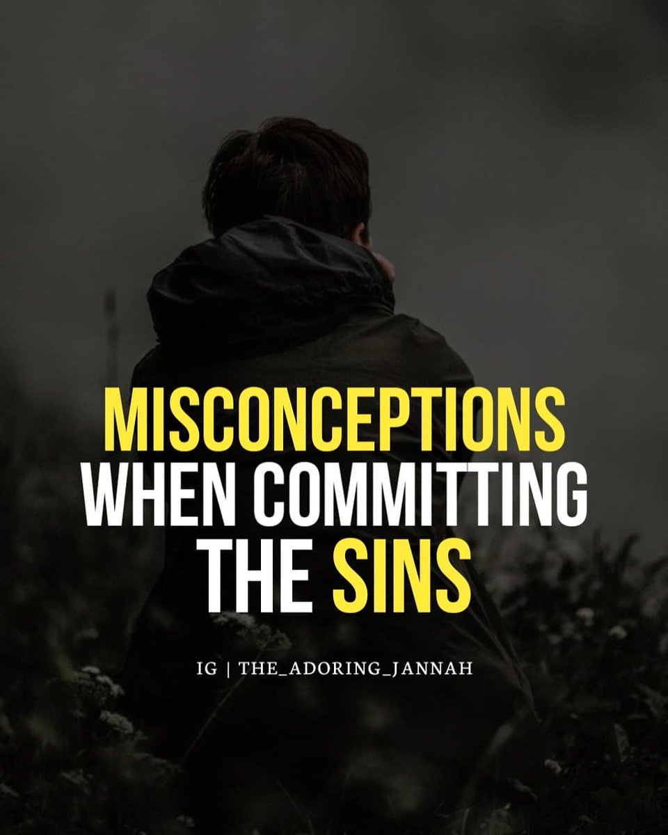 Misconceptions When Committing Sins.⚠️💫📌 THREAD. - Thread from `az ...