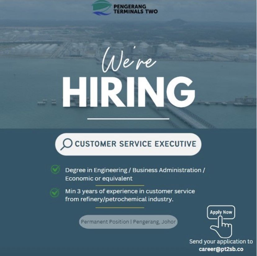 GetMe Hired 🚀 on Twitter: " Pengerang Terminals (Two) is HIRING 📌 Customer Service Executive ...
