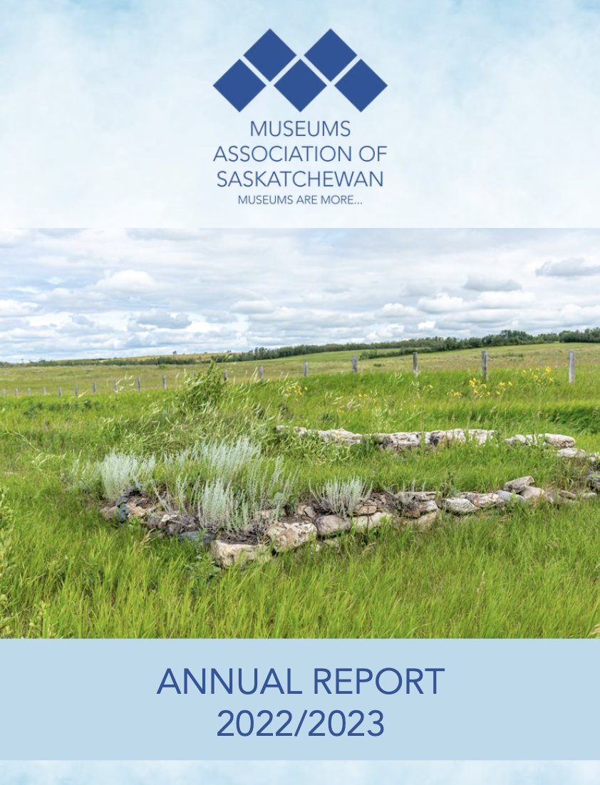 Museums Assoc of SK on Twitter: "The MAS 2022/2023 Annual Report is now available online! 🙌 ...