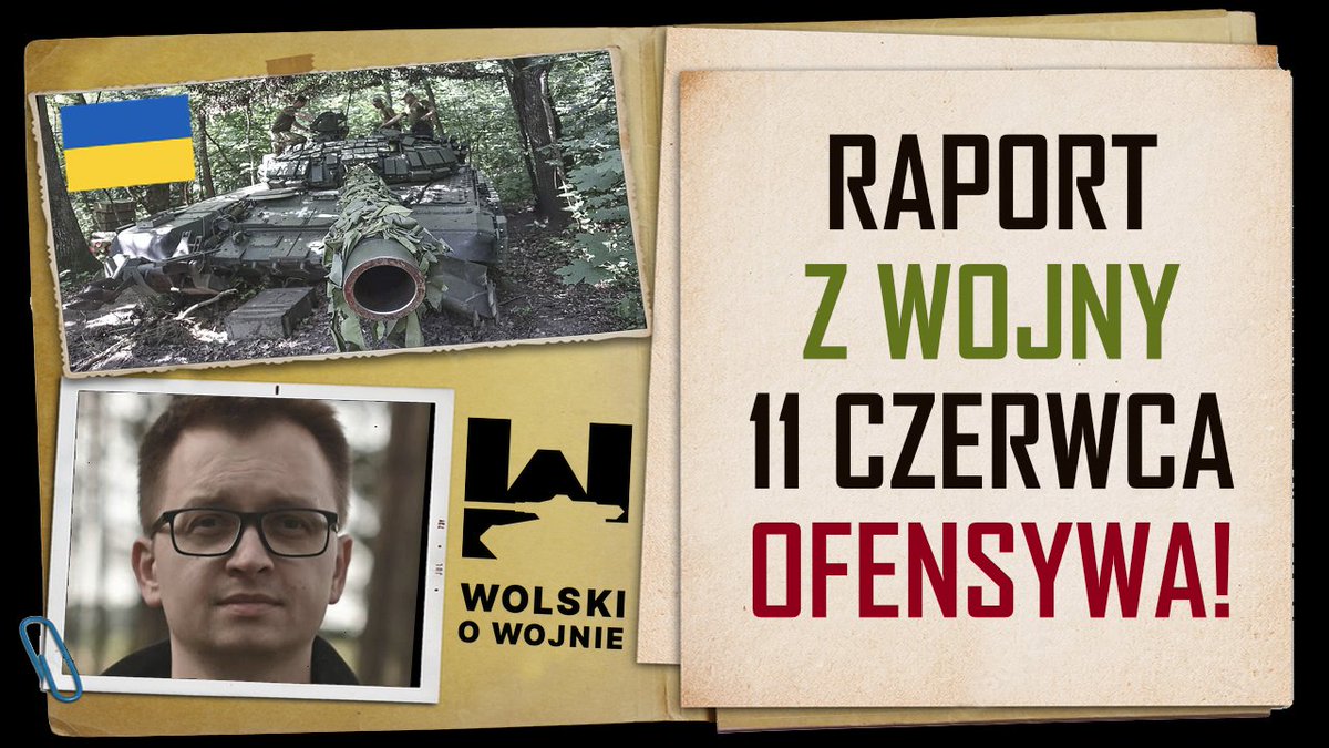 Jarosław Wolski on Twitter: "Wczorajszy RAPORT Z WALK NA UKRAINIE. Temat: OFENSYWA Link: https ...