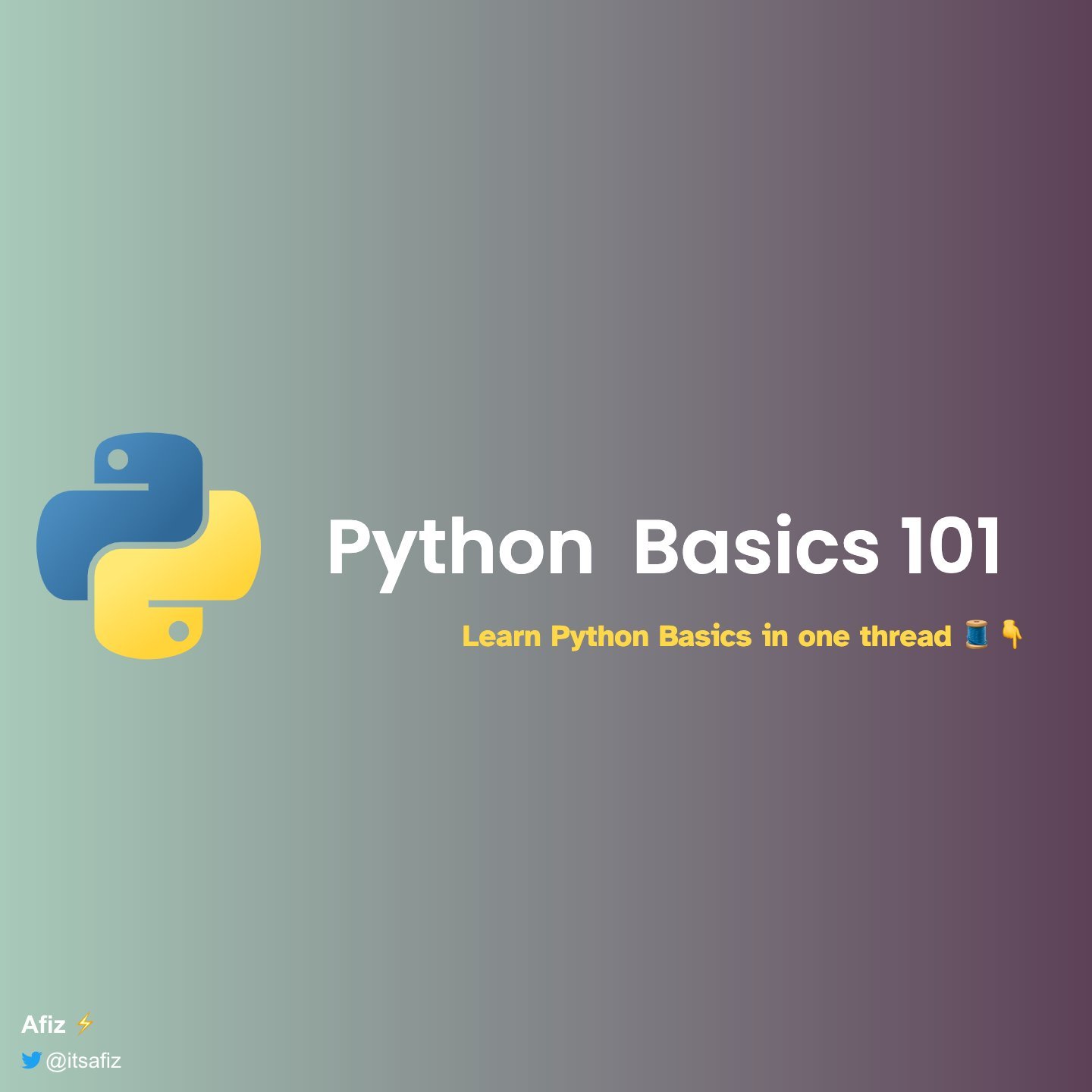 Python Space On Twitter Python Basics 101 Learn Python Basics In One Thread With Code