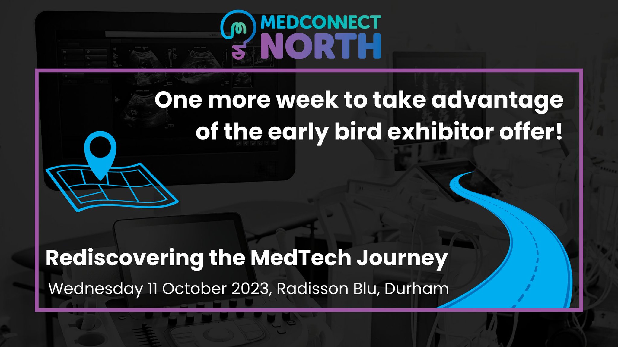 MedConnect North on Twitter: "📢Calling all #MedTech companies There's only one week left to take ...