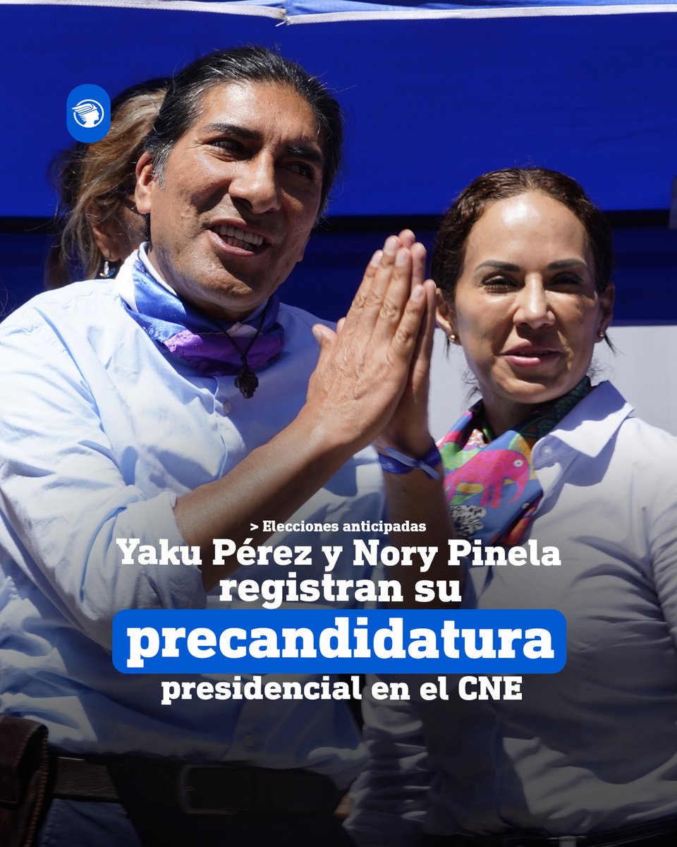 Diario El Mercurio on Twitter: "Yaku Pérez y Nory Pinela inscribieron su precandidatura ...