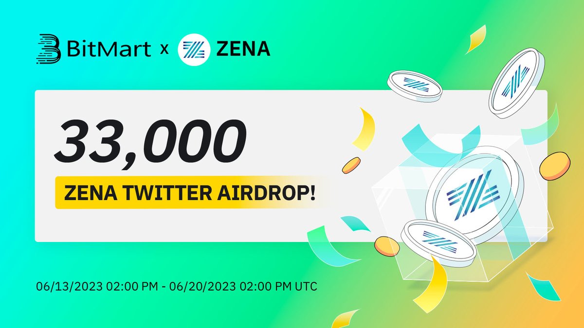 BitMart on Twitter: "🌟 #BitMart X #ZENA #Airdrops 🌟 1️⃣Follow @BitMartExchange & @zenacorp ...