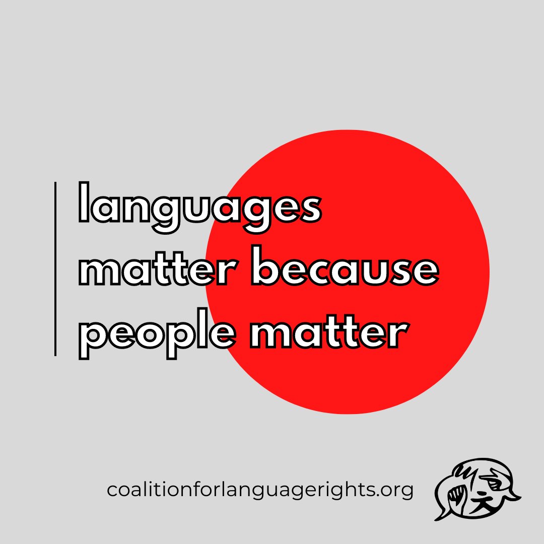 Global Coalition for Language Rights on Twitter: "Languages matter because people matter. How do ...