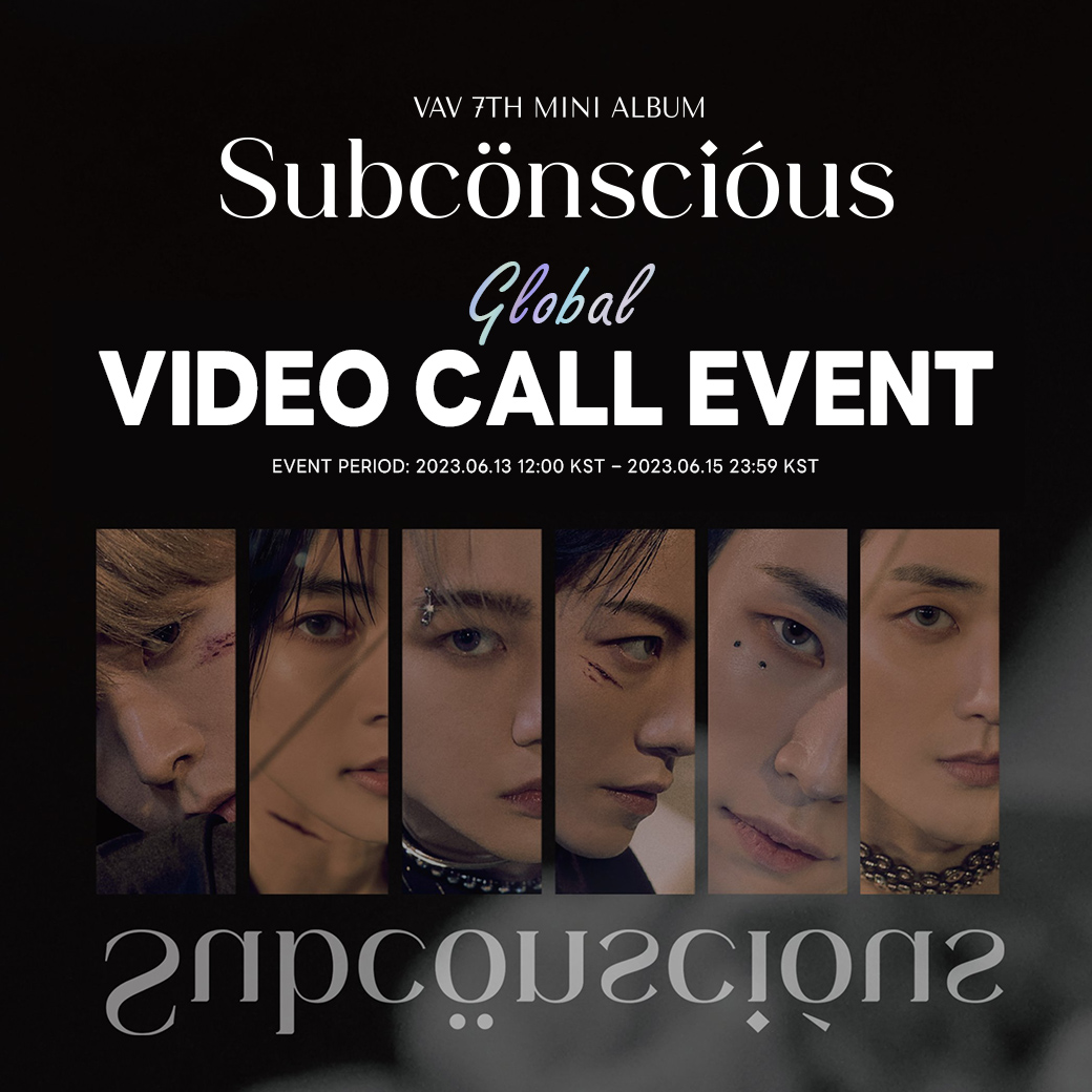 STYLEKOREAN 스타일코리안 on Twitter: "VAV 7th Mini Album - SUBCONCIOUS 🔥Global Video Call Event🔥 Apply ...
