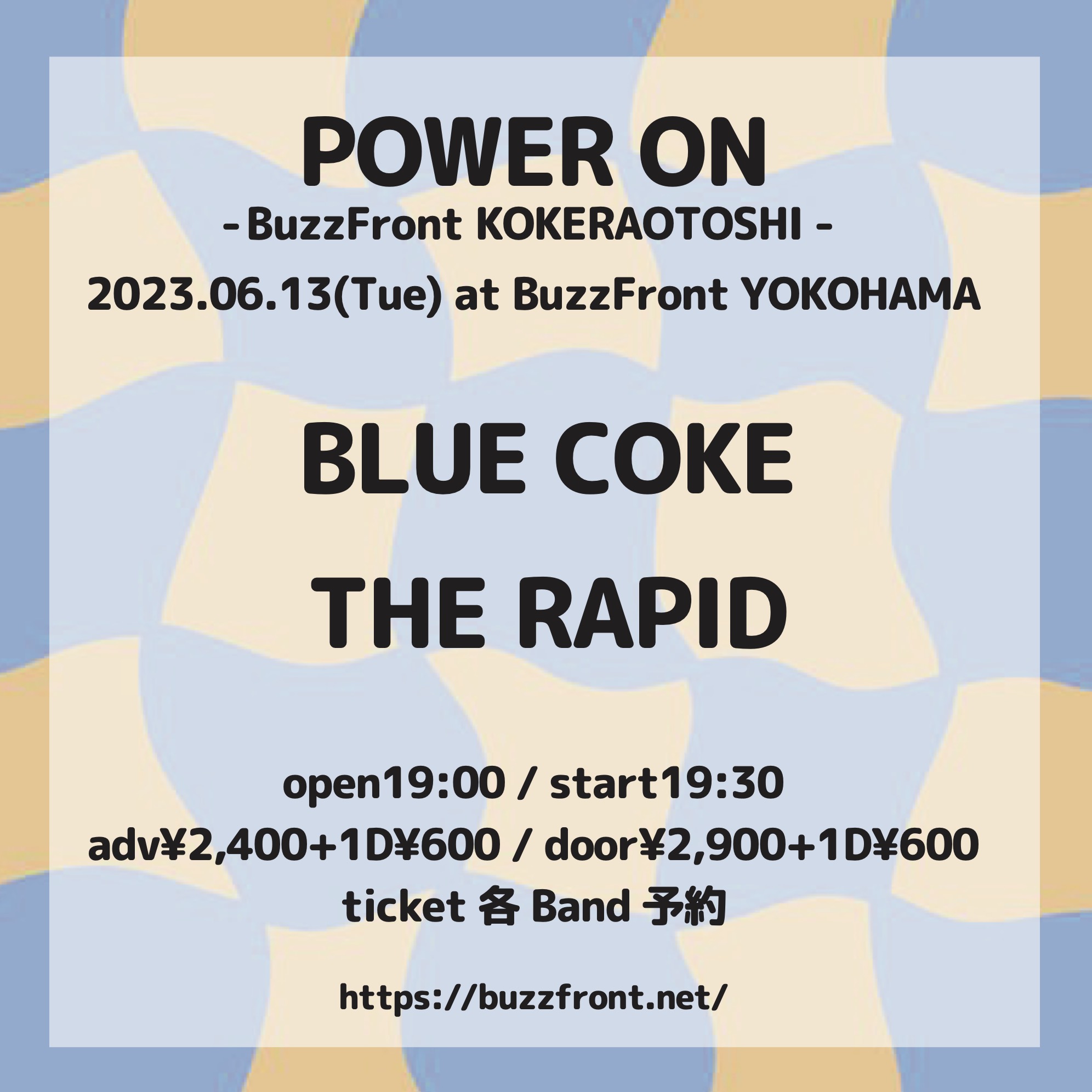 BuzzFront YOKOHAMA on Twitter: "【本日のBuzzFront！】 "POWER ON" 《出演》 BLUE ...