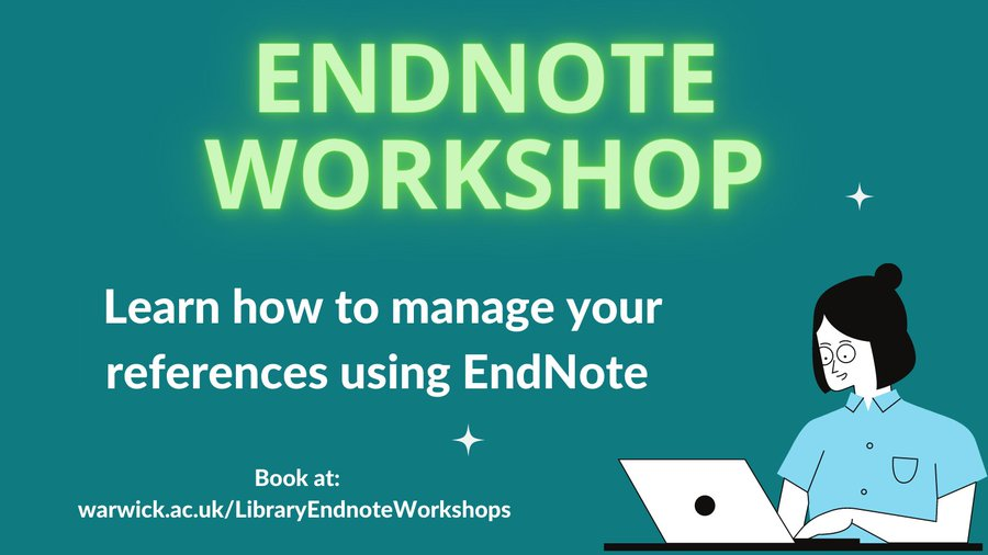 Warwick University Library on Twitter: "Need help managing your references? Perhaps our Endnote ...