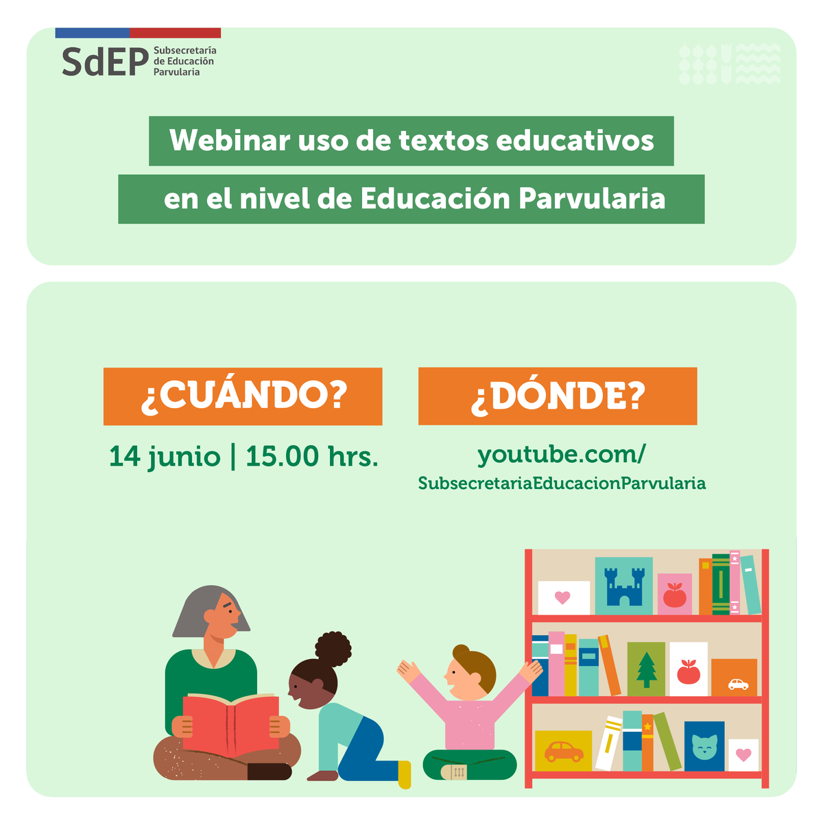 Subsecretaría de Educación Parvularia 🧒🏽👶🏽👩🏽 on Twitter: "📚Mañana te invitamos al webinar: Uso ...