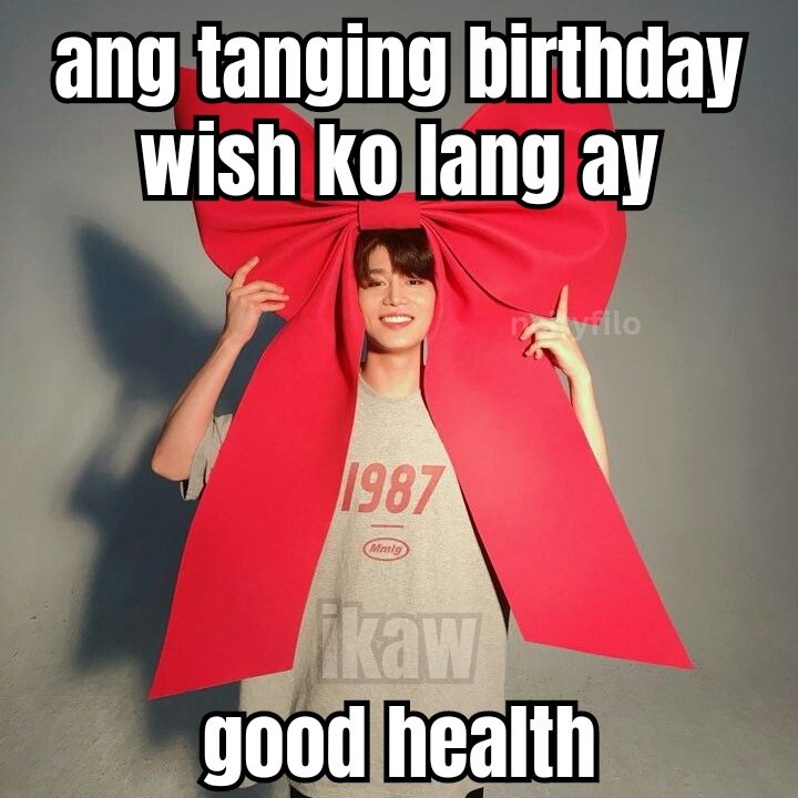 Filipino Birthday Memes Amaccana Accla, Ginanon Ba Naman Filipino