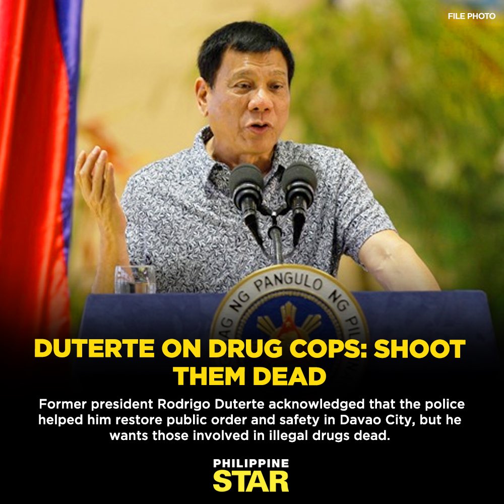 The Philippine Star on Twitter: "Former president Rodrigo Duterte wants all police officers ...