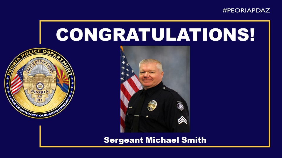 Peoria Police (AZ) on Twitter: "Peoria Police AZ Sergeant Michael Smith retired after 17 years ...