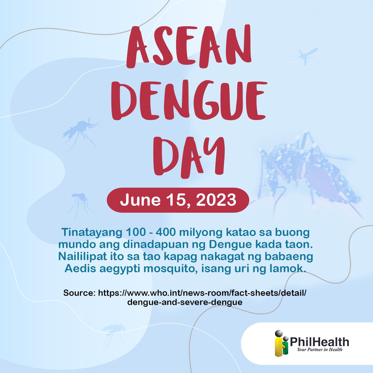 PhilHealth on Twitter: "ASEAN DENGUE DAY | JUNE 15, 2023 Tignan ang mga benepisyong # ...