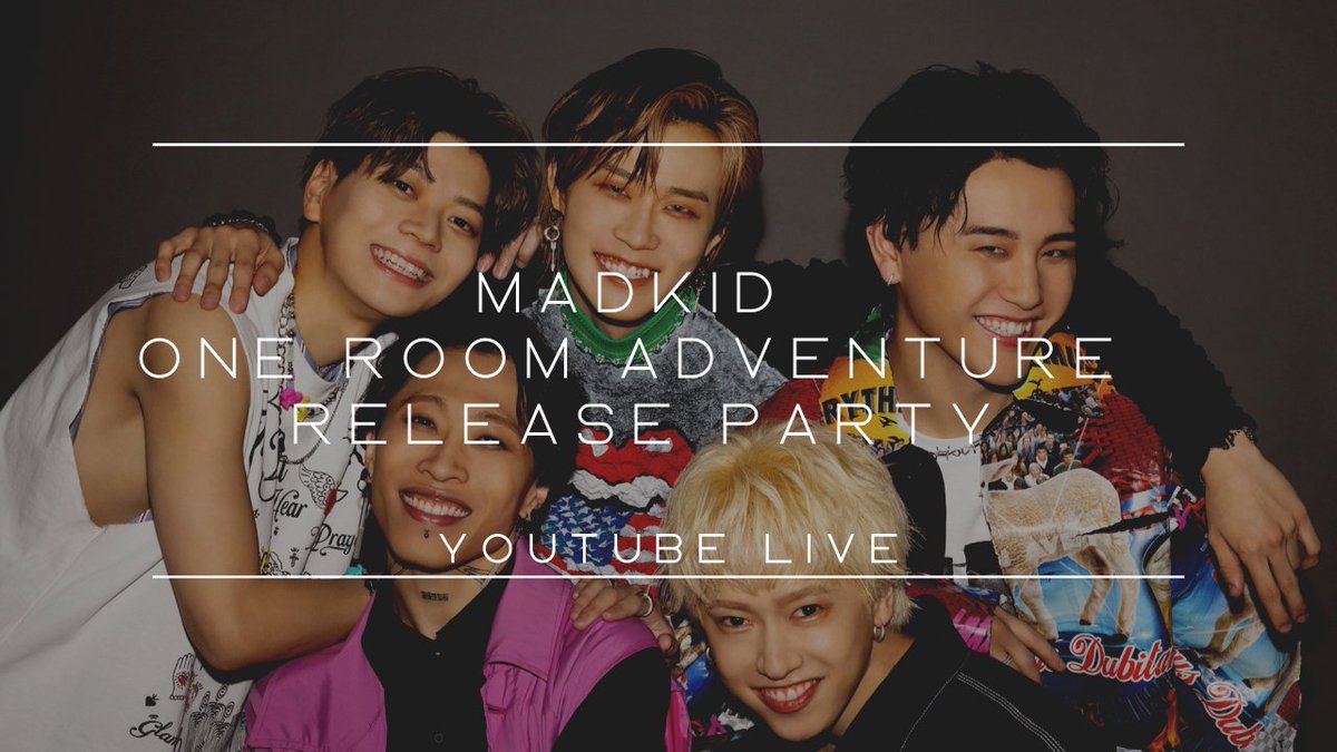MADKID OFFICIAL on Twitter: "MADKID 'One Room Adventure' 発売記念YouTubeLIVE ⚡️配信決定⚡️ MADKID 'One ...