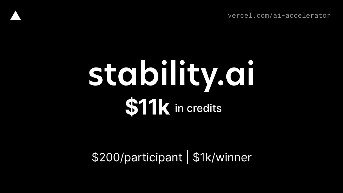 Vercel on Twitter: "Get @StabilityAI credits to use the Stable Diffusion XL model as part of ...