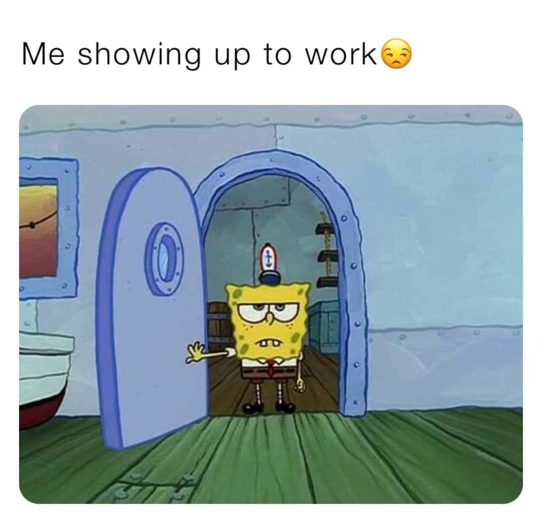 Work Sucks Meme Work Sucks, Lets Laugh About It | @Workmemesoffical Is