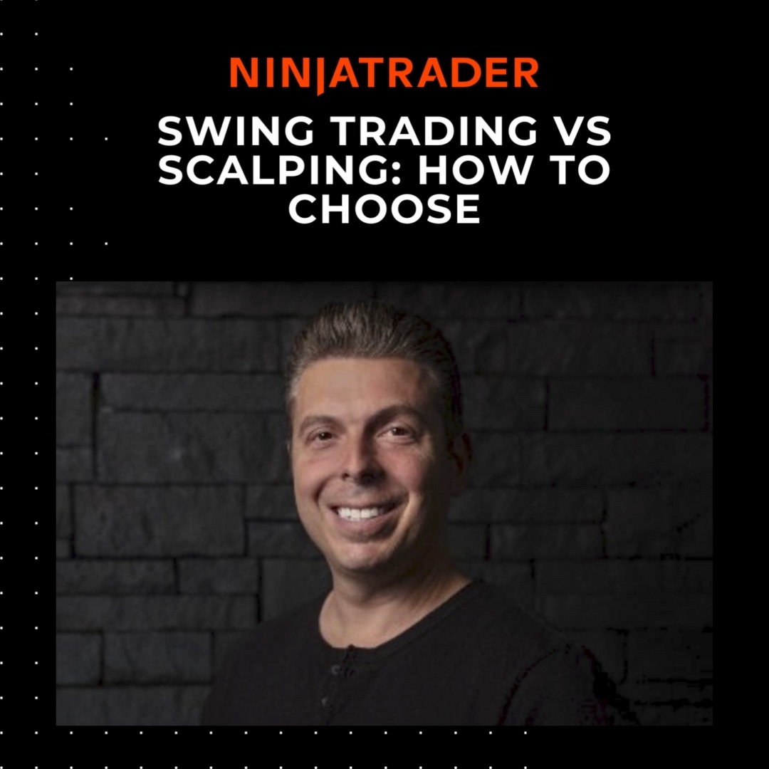 NinjaTrader on Twitter: "Swing trading vs scalping... how do you choose what is best for you ...
