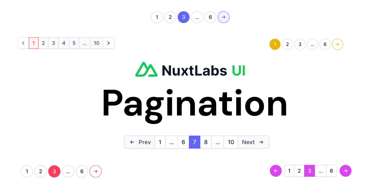 NuxtLabs on Twitter: "NuxtLabs UI 2.4 is out with the Pagination component Also a big ...